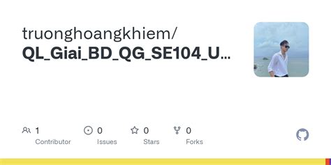 Github Truonghoangkhiem Ql Giai Bd Qg Se104 Uit