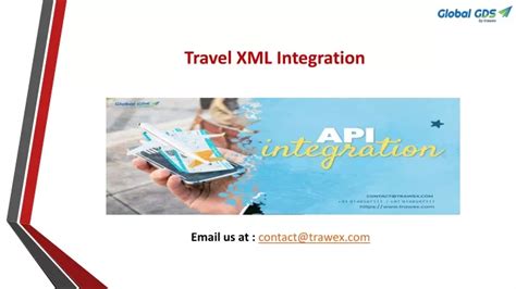 Ppt Travel Xml Integration Powerpoint Presentation Free Download Id11842315