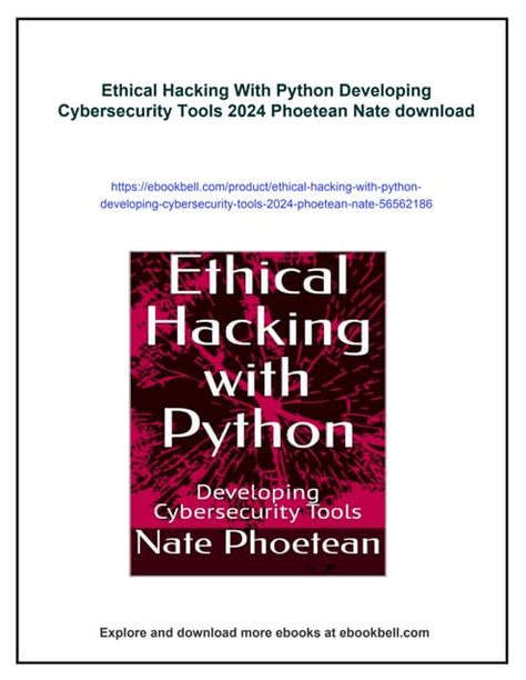 Ethical Hacking With Python Developing Cybersecurity Tools 2024