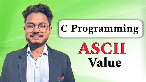 C Program To Find Ascii Values C Programming Youtube