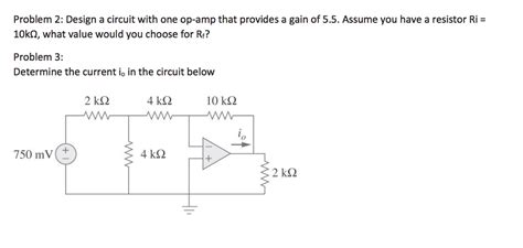 Solved Problem 2 Design A Circuit With One Op That Chegg Com