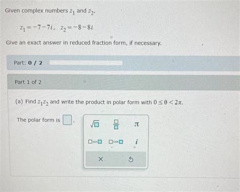 Solved Given Complex Numbers Z1 And Z2 Z1−7−7iz2−8−8i
