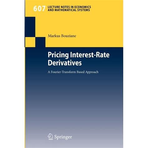 Lecture Notes In Economic And Mathematical Systems Pricing Interest
