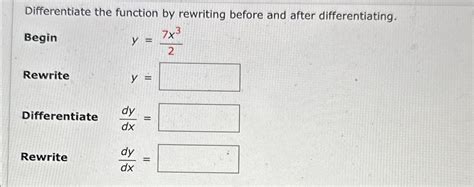 Solved Differentiate The Function By Rewriting Before And