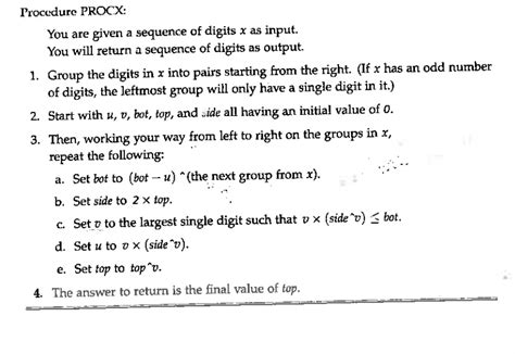 Solved Procedure PROCX You Are Given A Sequence Of Digits X Chegg Com
