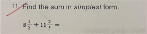Solved Find The Sum In Simplest Form 812 1125 Chegg Com