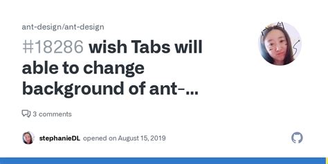 Wish Tabs Will Able To Change Background Of Ant Tabs Tab Active Issue 18286 Ant Design Ant