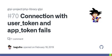 connection with user token and app token fails · issue 70 · glpi project php library glpi · github