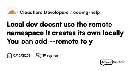 Local Dev Doesnt Use The Remote Namespace It Creates Its Own Locally