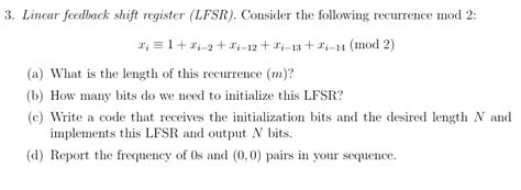 Solved Linear Feedback Shift Register Lfsr Consider The