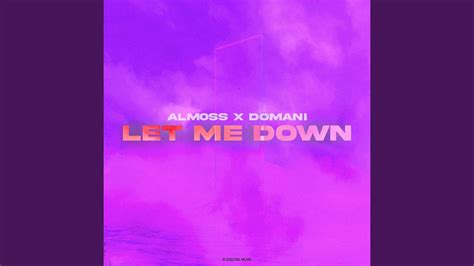 Let Me Down Youtube Music