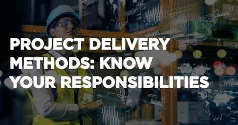 Project Delivery Methods Dbb Dm Db Ipd P3 Know Your Responsibilities March 5 2024