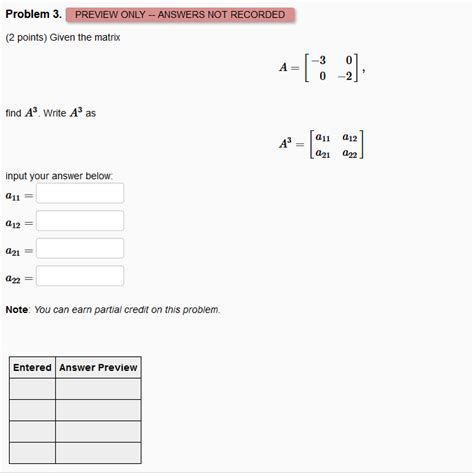 Solved 2 Points Given The Matrix A −300−2 Find A3 Write