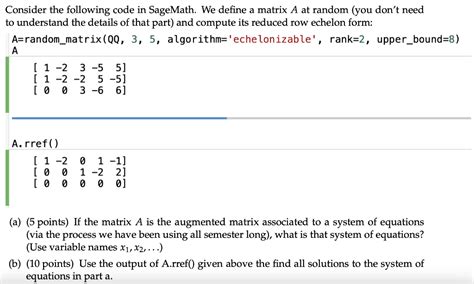 Solved Consider The Following Code In SageMath We Define A Chegg