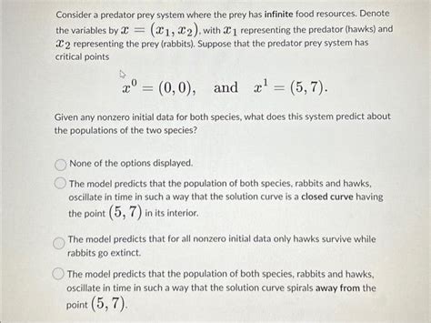 Solved Consider A Predator Prey System Where The Prey Has Chegg