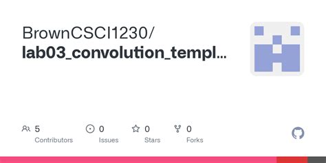 Github Browncsci1230lab03convolutiontemplate
