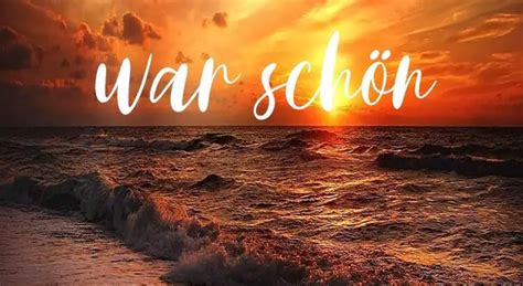 Es war schön mit dir bedeutung