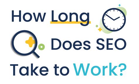 How Long Does Seo Take To Work