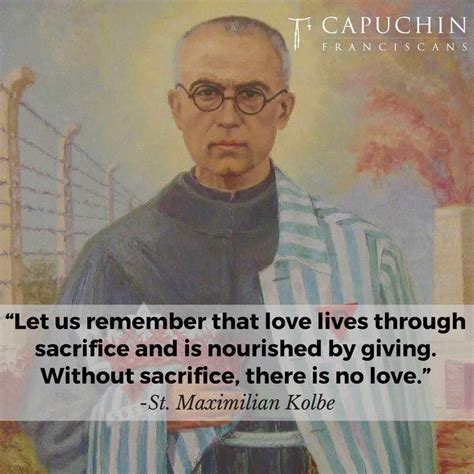 Maximilian Kolbe Quotes