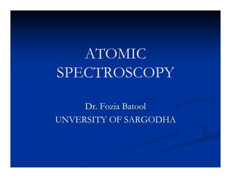 Slides Of Atomicspectroscopy Aas Spectroscopy Ppt Free Download