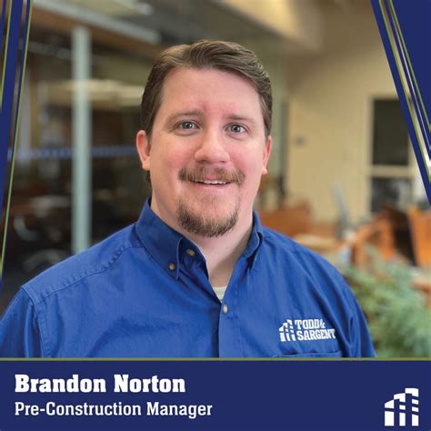 Brandon Norton Promoted To Pre Construction Manager Todd And Sargent