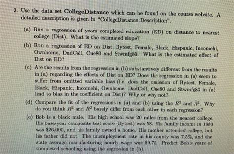 solved 2 use the data set college distance which can be