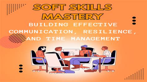 Soft Skills Mastery