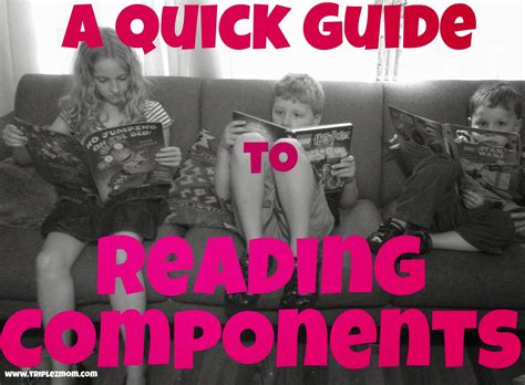 A Quick Guide To Reading Components Triplezmom A Quick Guide To Reading Components Triplezmom