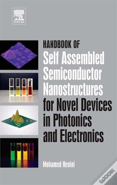 Handbook Of Self Assembled Semiconductor Nanostructures For Novel