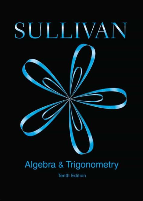 Algebra And Trigonometry 10th Edition By Michael Sullivan — Ebook Pdf Mylibp5 Medium