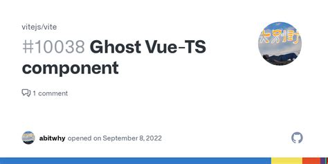 Ghost Vue TS Component Issue 10038 Vitejs Vite GitHub