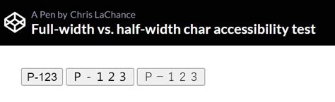 More On The Half Width Full Width Roman Character Accessibility Front Jaws Handles Half And Full