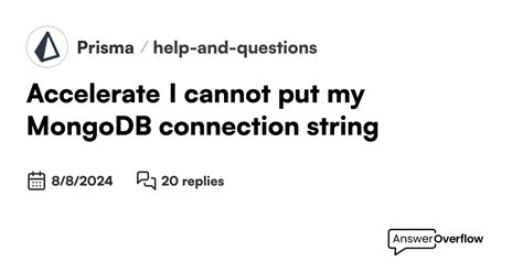 Accelerate I Cannot Put My Mongodb Connection String Prisma