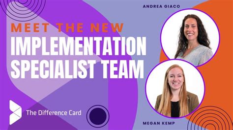 Meet The New Implementation Specialist Team The Difference Card