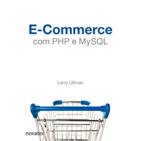 E Commerce Com Php E Mysql Ciência Moderna Online Cienciamodernaonline