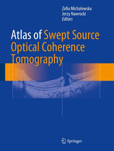 Atlas Of Swept Source Optical Coherence Tomography Pdfepub Version