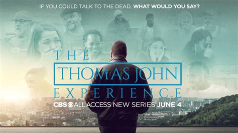 Paramount Press Express CBS ALL ACCESS NEW UNSCRIPTED SERIES THE THOMAS JOHN EXPERIENCE TO