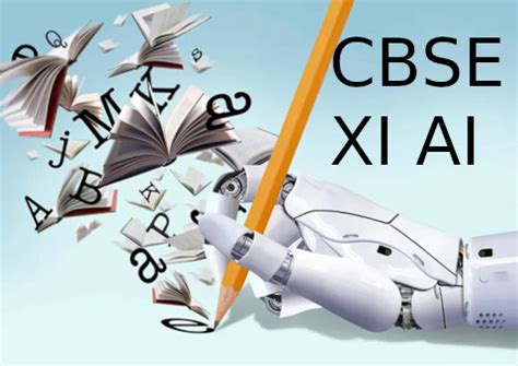 NOTES XI AI Introduction Artificial Intelligence For Everyone AI CBSE