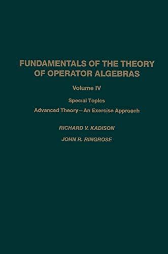 Fundamentals Of The Theory Of Operator Algebras Advanced Theory Abebooks