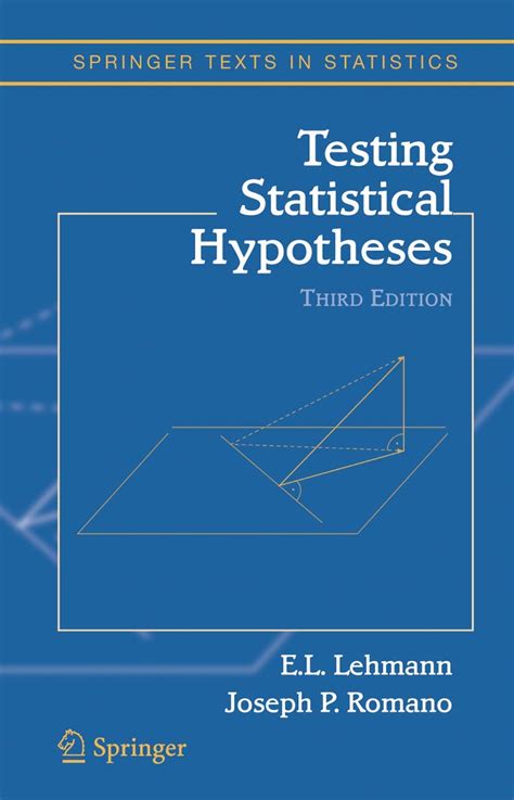 Testing Statistical Hypotheses Springer Texts In Statistics Erich L
