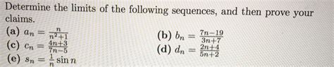 Solved Just C And E Looking For Use Of Limit Theorems And Chegg Com