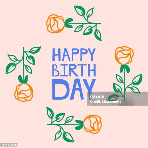 생일 축하해요 손으로 그린 글자 문구 인용문 벡터 일러스트 레이 션입니다 축하 메시지를 전하는 인사 메시지 장미 꽃이 있는 현대