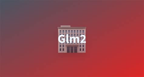 Glm A Hugging Face Space By Cooda