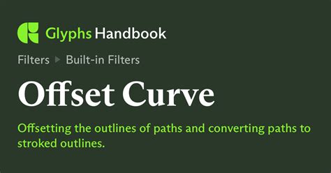 Offset Curve — Glyphs Handbook