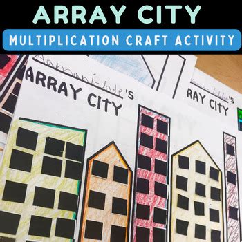Array City Multiplication Math Craft Activity Multiply And Divide