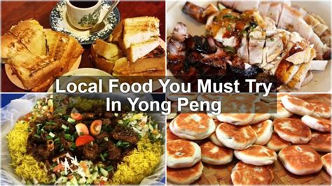 Yong Peng Food 11 Best Local Food You Must Try In Yong Peng