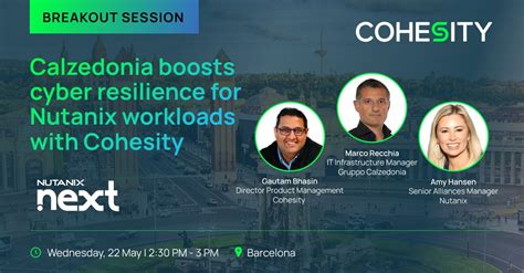 Nitesh Kumar Shahi On Linkedin Cohesity At Nutanix Next Barcelona