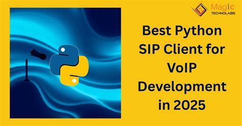 Best Python Sip Client For Voip Development In 2025
