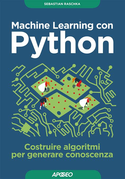 Machine Learning Con Python Libri Apogeo Editore