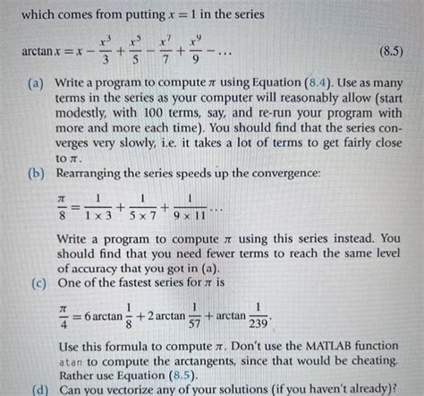 Solved There are many formulae for computing π the Chegg